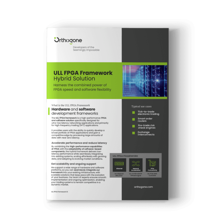 ULL FPGA Framework: Enabling Ultra-Low Latency | Orthogone